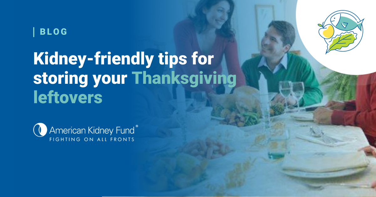 Kidney-friendly tips for storing your Thanksgiving leftovers | American ...