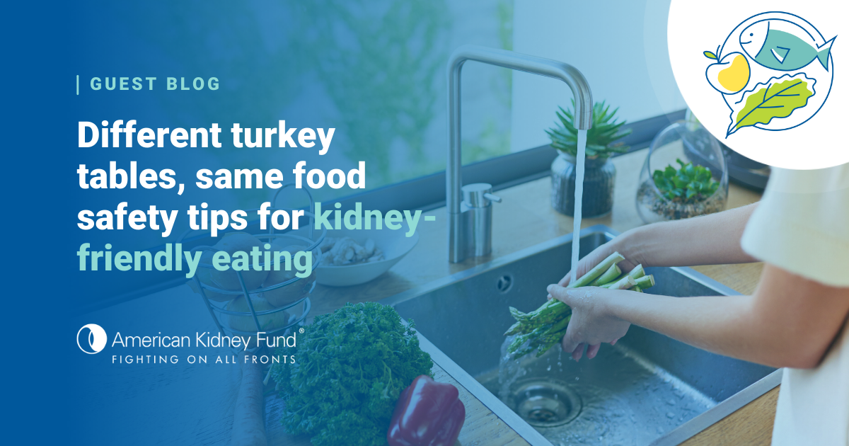 Different turkey tables, same food safety tips for kidney-friendly ...
