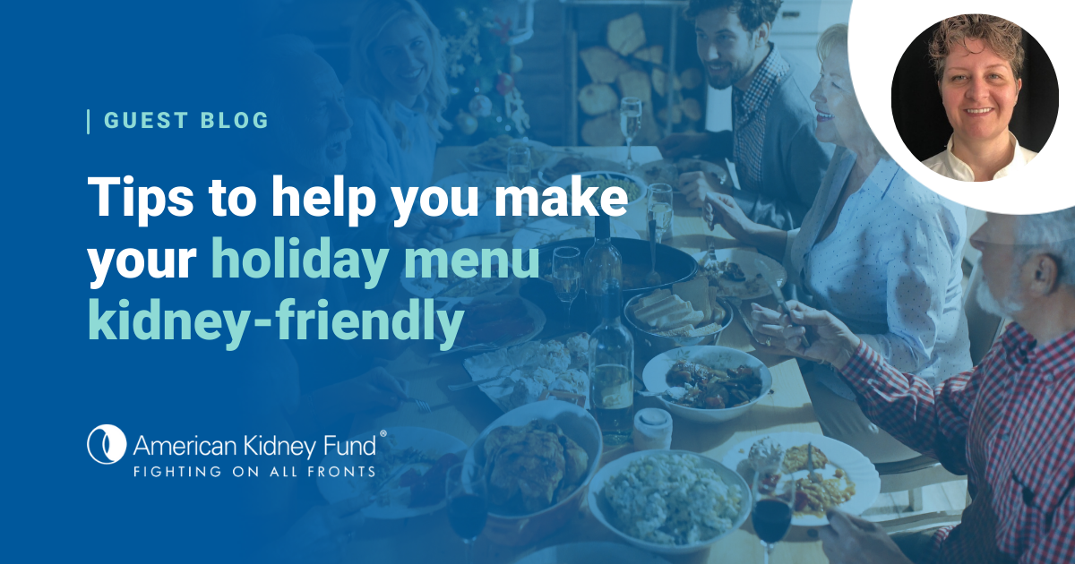 Tips to help you make your holiday menu kidney-friendly | American ...